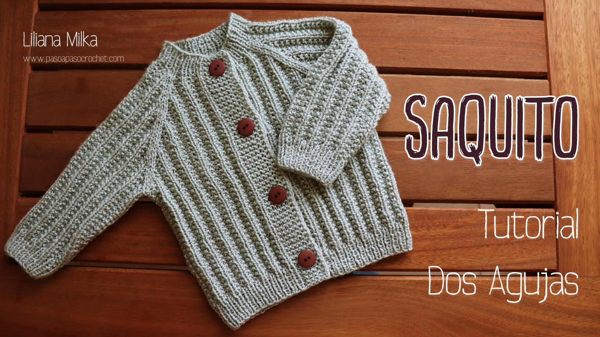 Saquito Dos Agujas Bebes – Paso a Paso Crochet