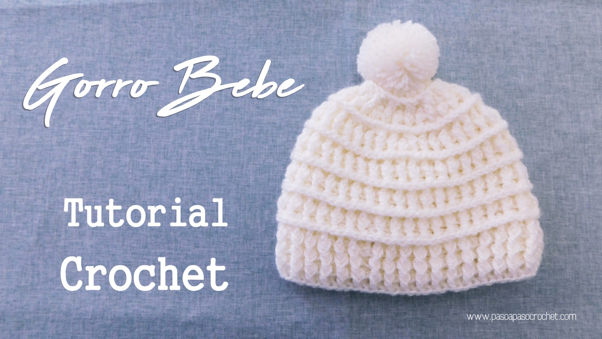 Bebes Crochet – Paso a Paso Crochet